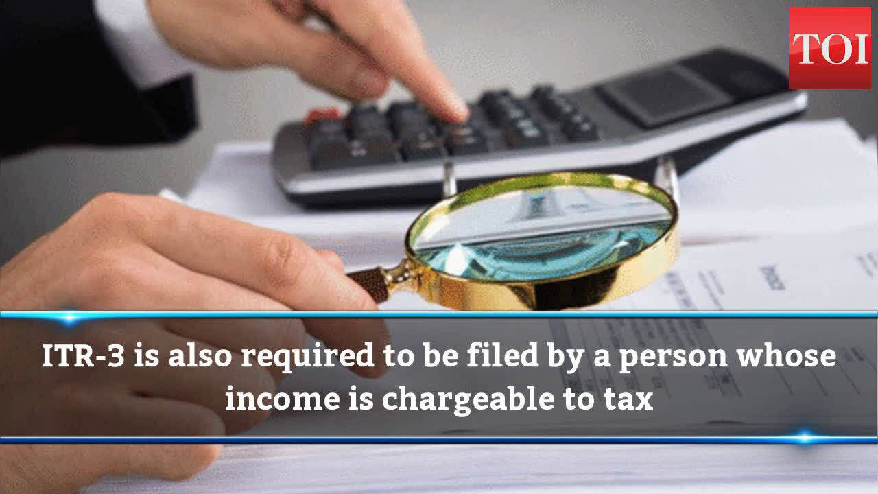 How to fill ITR Form 3 (ITR 3)