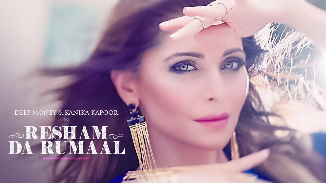Punjabi Song Resham Da Rumaal Sung By Kanika Kapoor & Deep Money