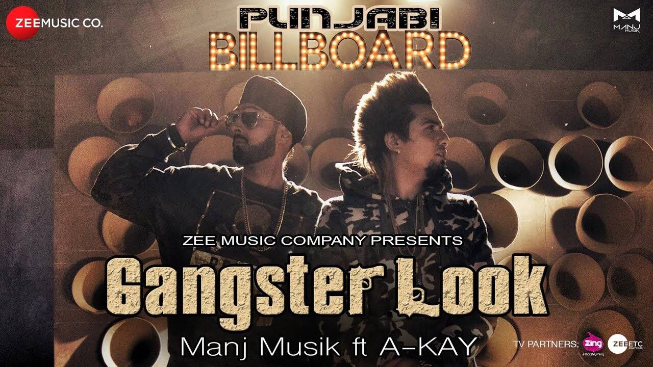 Punjabi Song Gangster Look Sung By A Kay