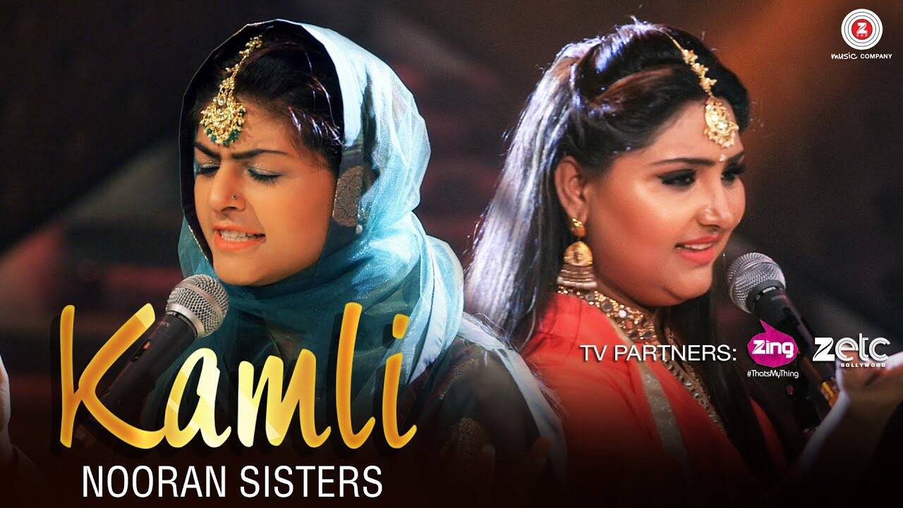 Punjabi Song Kamli Sung By Nooran Sisters