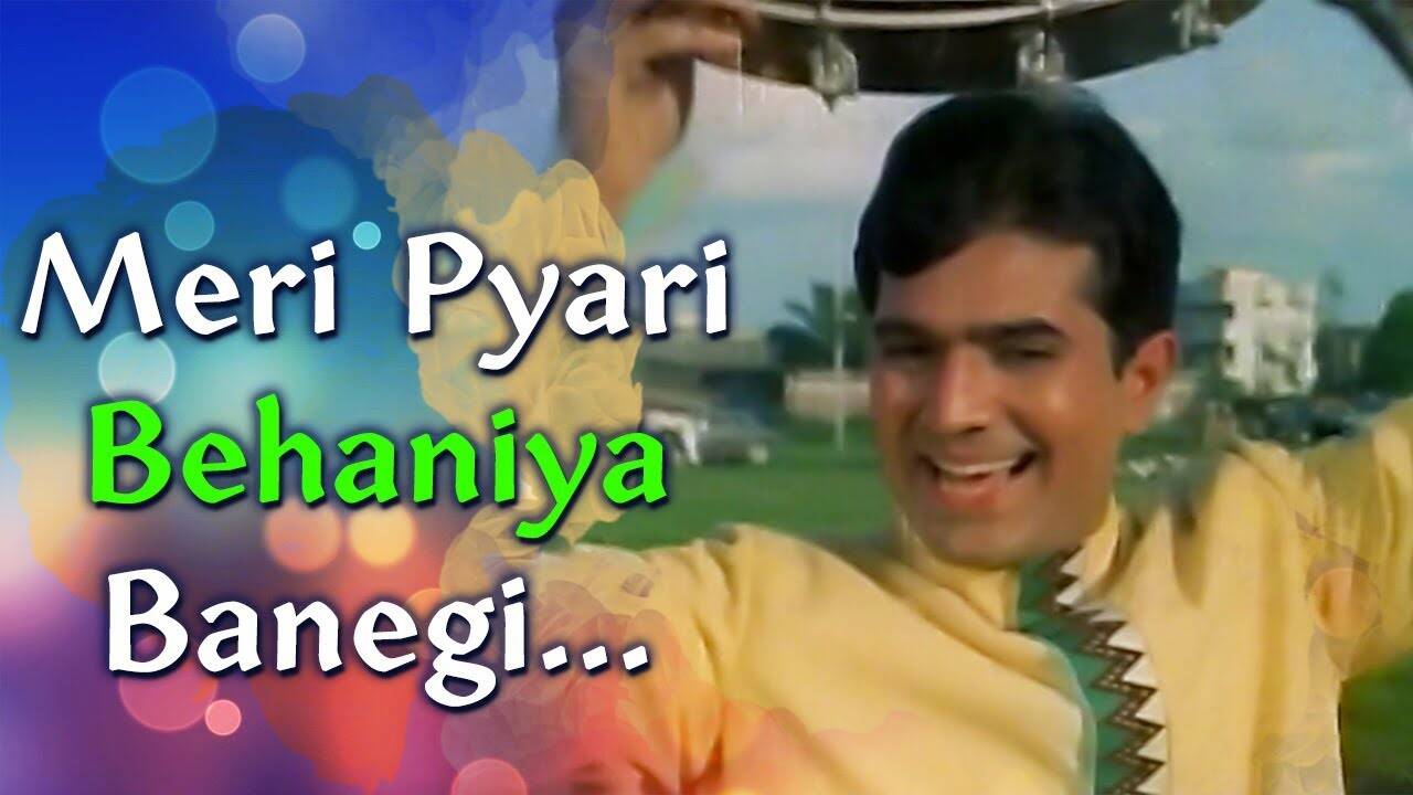 Bollywood Rakhi Song | Meri Pyari Behaniya Banegi Dulhaniya