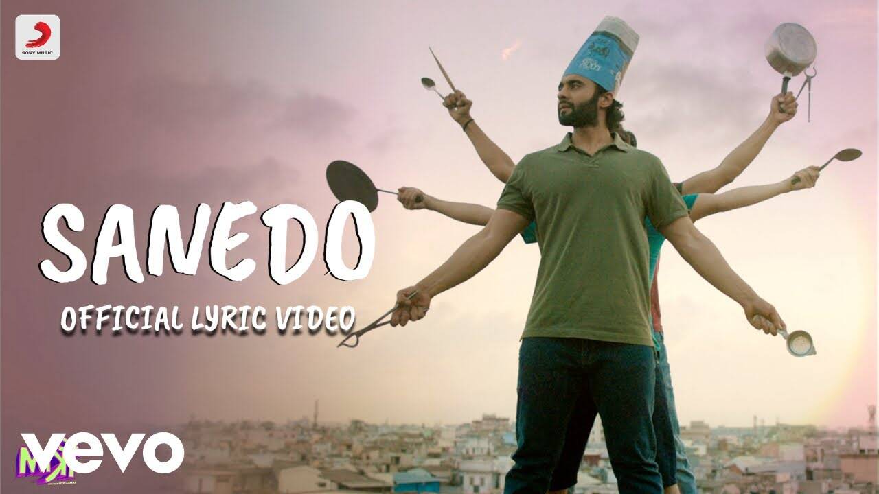 Mitron | Song - Sanedo (Lyrical)