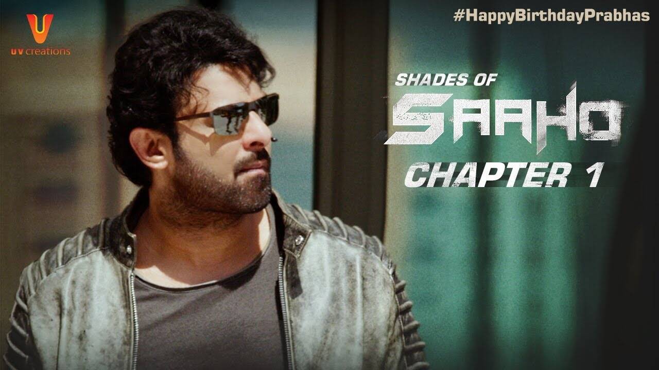Saaho | Shades Of Saaho | Chapter 1
