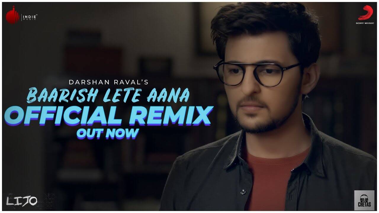 Latest Hindi Song Baarish Lete Aana Sung By Darshan Raval Remix By DJ ...