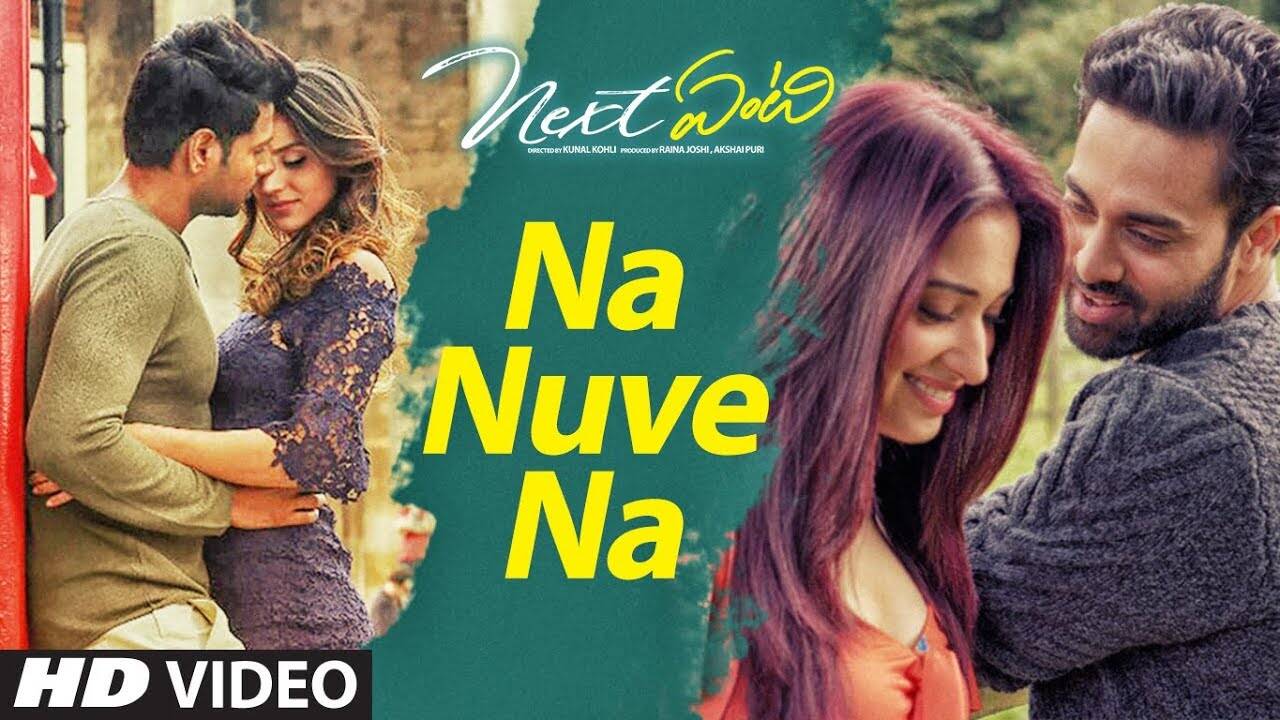 Next Enti | Song - Na Nuve Na