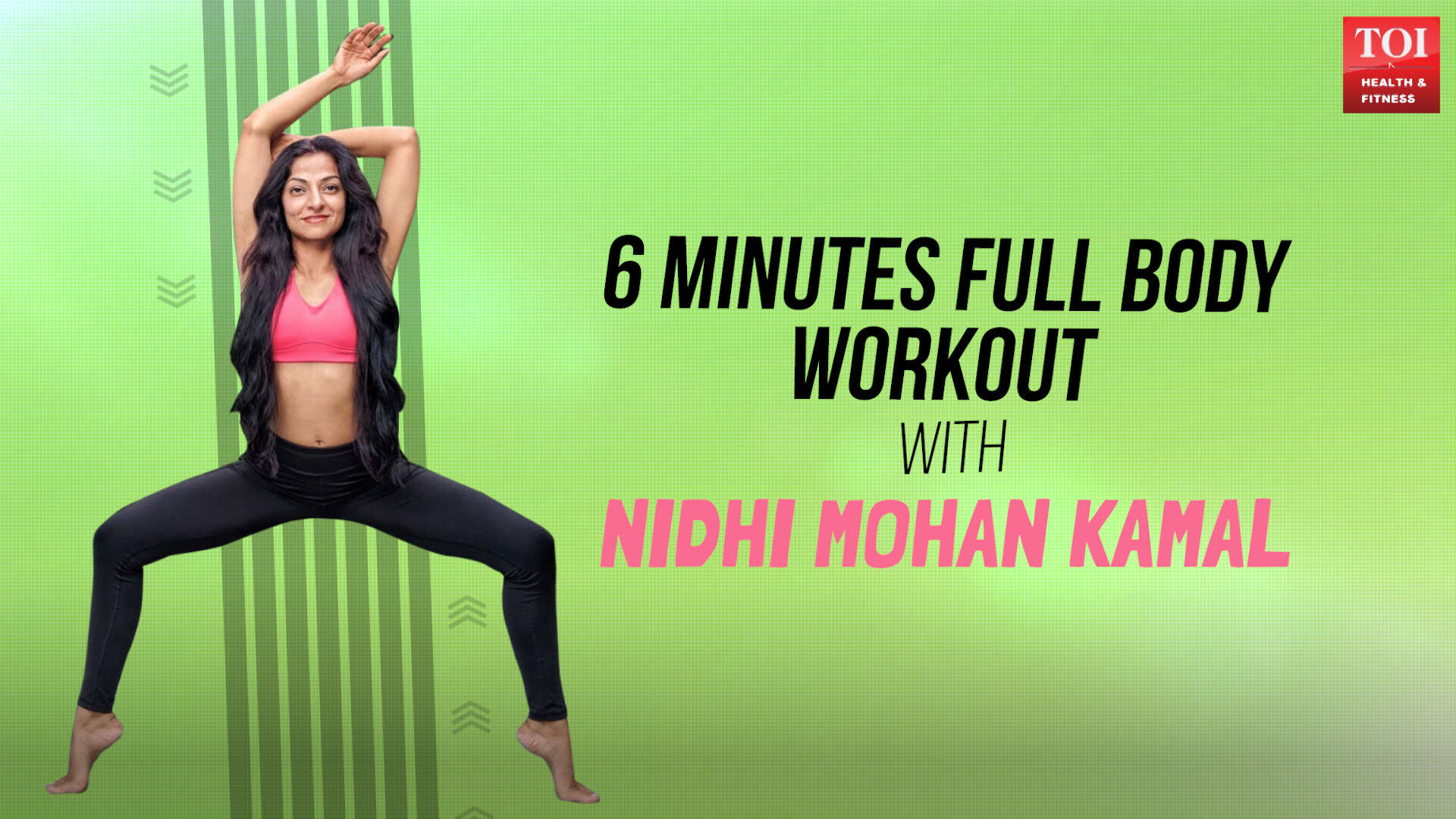 6 minutes full body workout with Nidhi Mohan Kamal