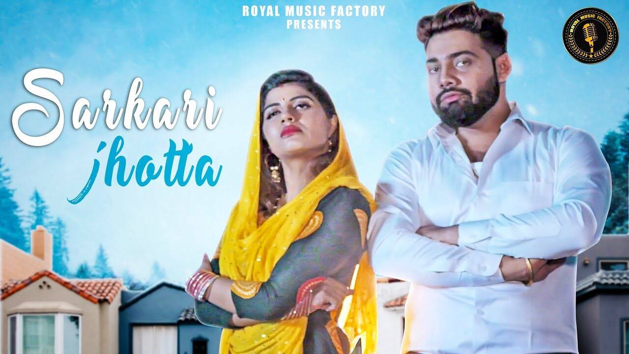 Latest Haryanvi Song Sarkaari Jhotta Sung By Deepak Sufi, AK Jatti (Anu ...