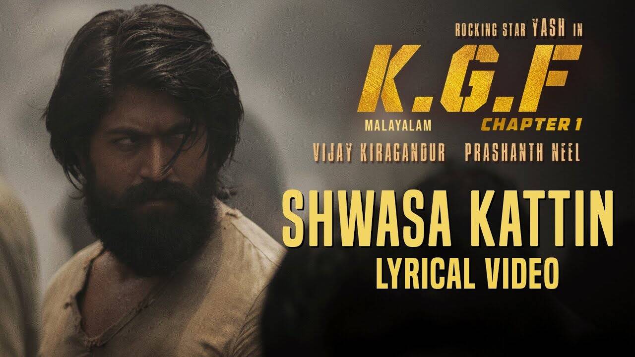 K.G.F | Song - Shwasa Kattin