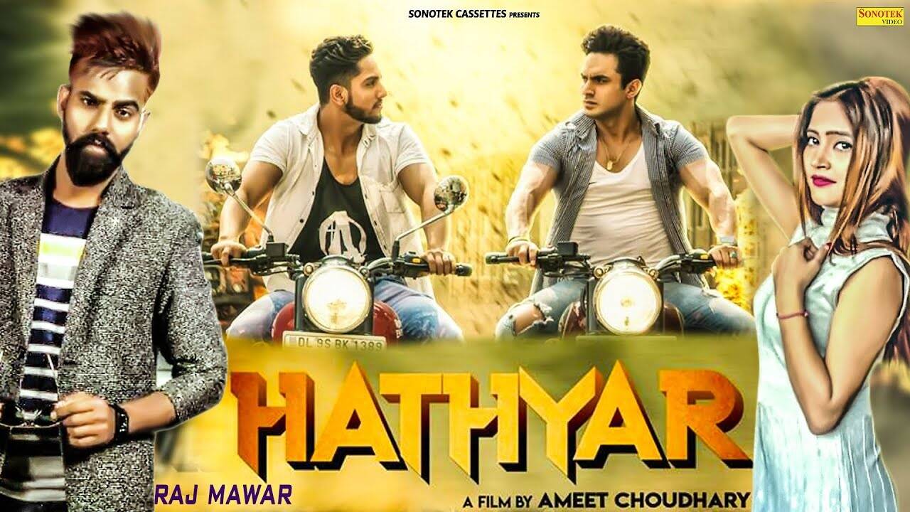 Latest Haryanvi Song Hathyar Sung By Rajmawar