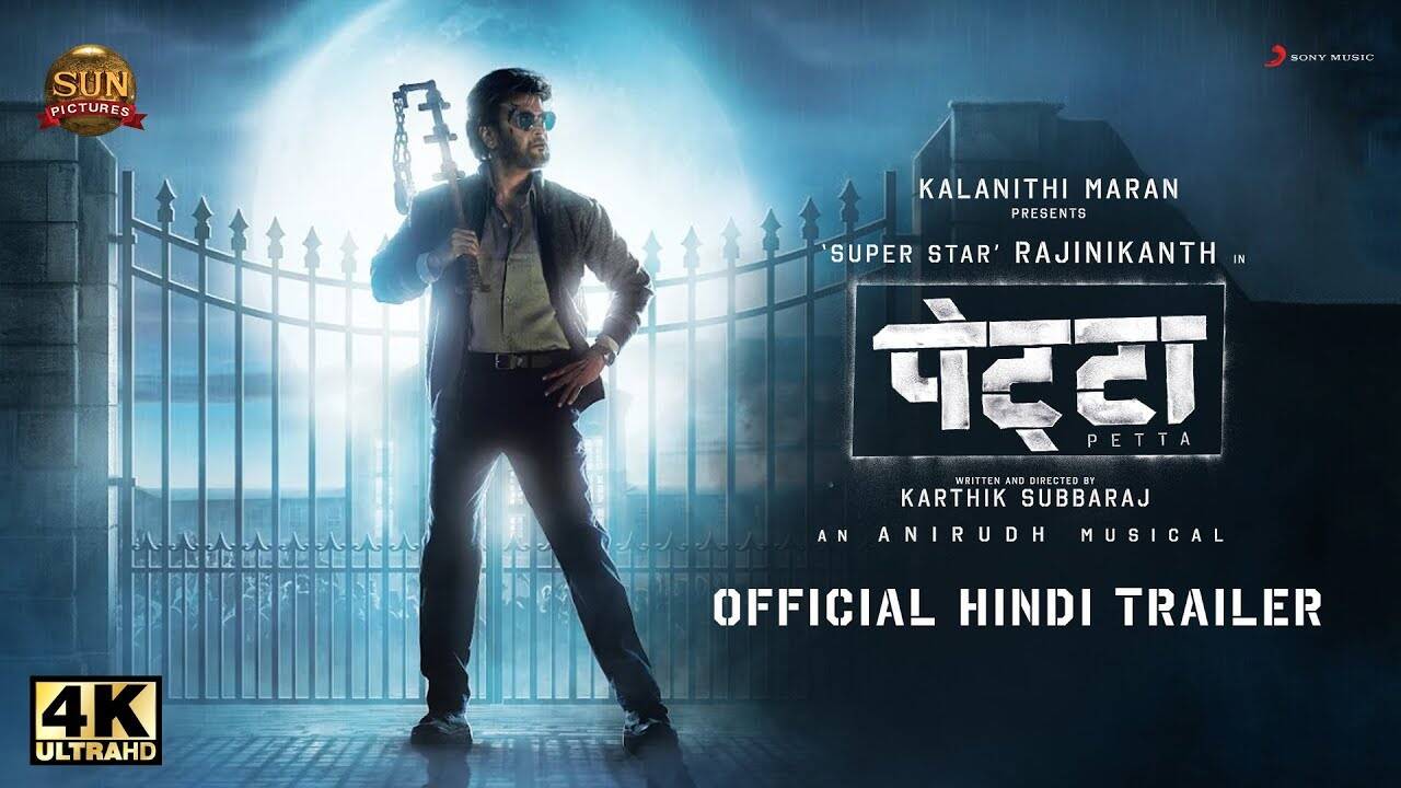 Petta - Official Trailer (Hindi)