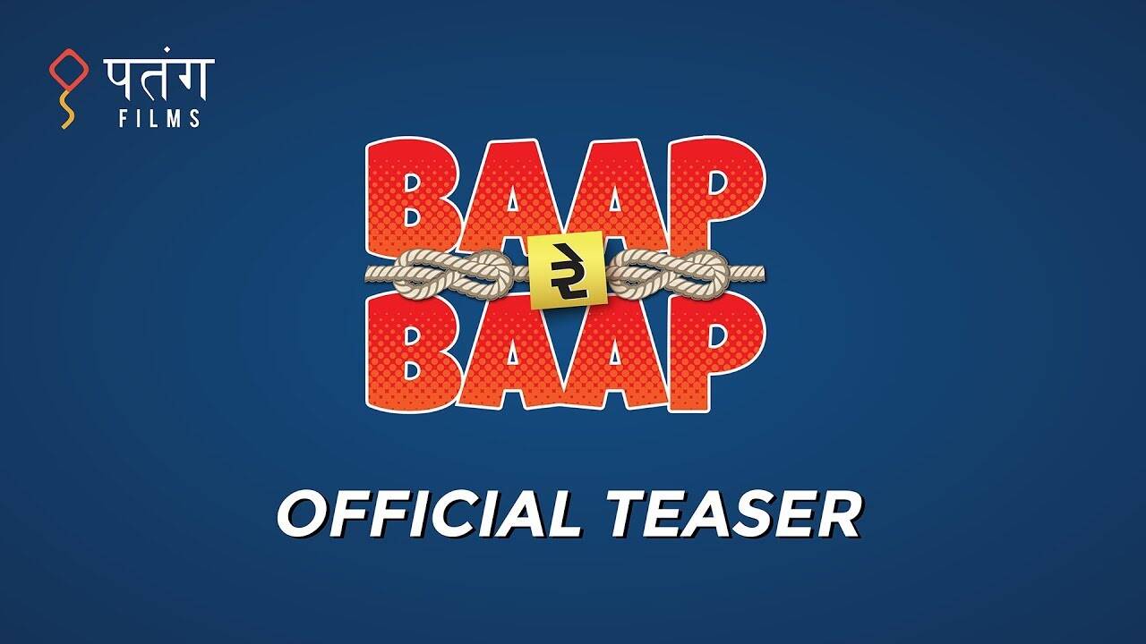 Baap Re Baap - Official Teaser