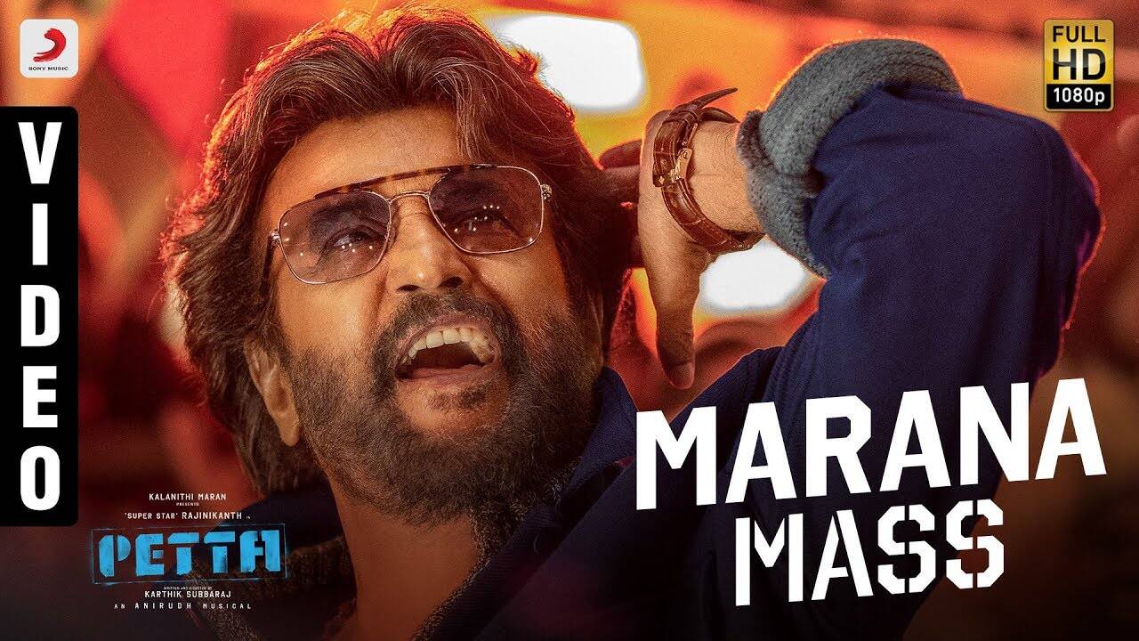 Petta | Song - Marana Mass