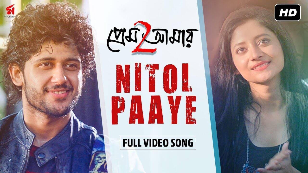 Prem Amar 2 | Song - Nitol Paaye