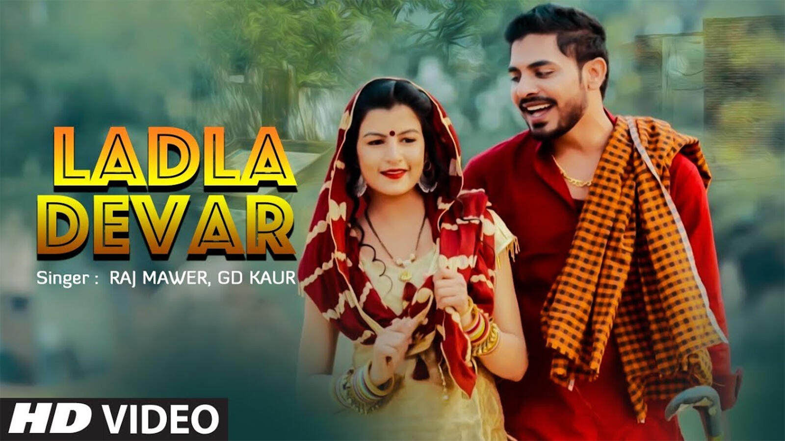 Latest Haryanvi Song Ladla Devar Sung By Raaj Mawer And Gd Kaur