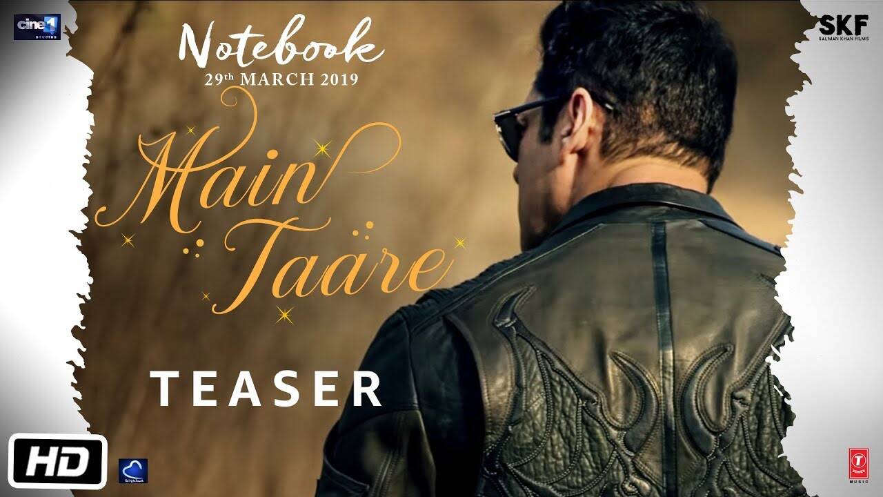 Notebook | Song Teaser - Main Taare