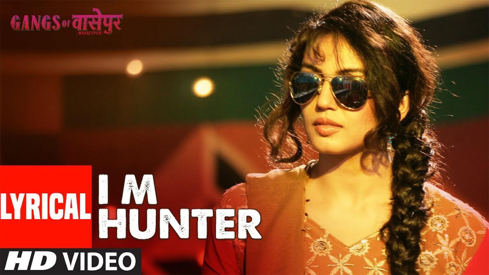 Gangs of Wasseypur | Song - I m Hunter (Lyrical)