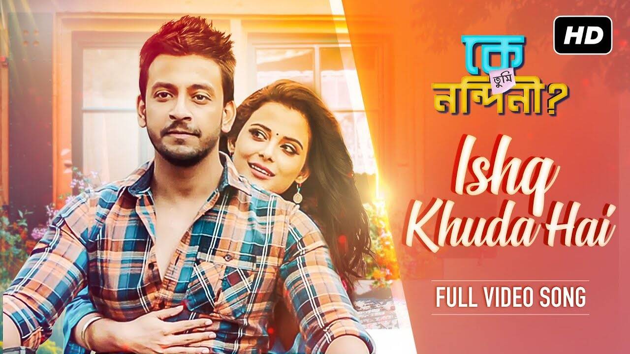Ke Tumi Nandini | Song - Ishq Khuda Hai