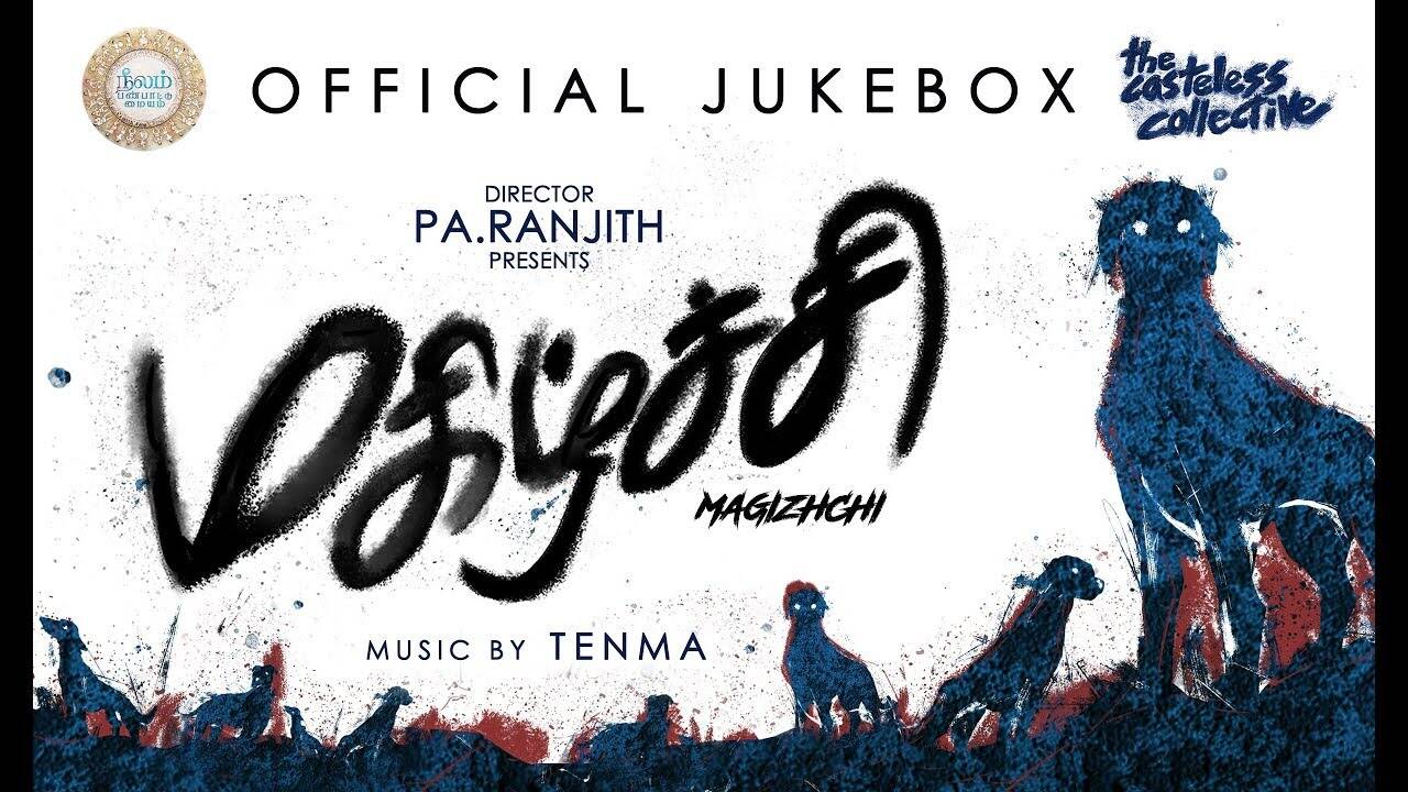 Magizhchi Audio Song - JukeBox