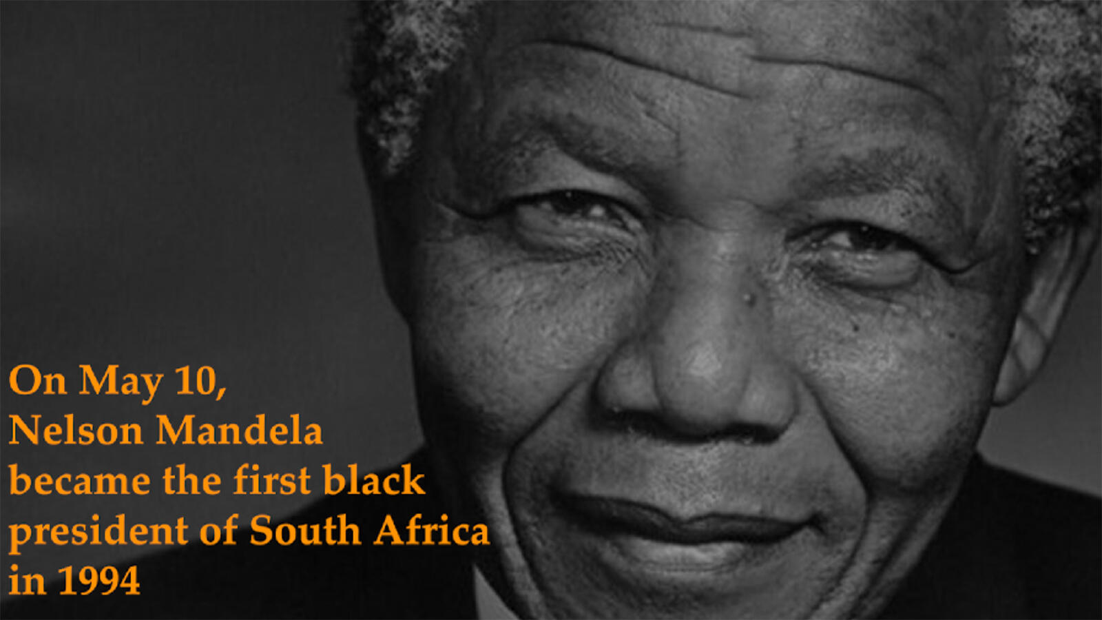 On this day, Nelson Mandela became the first black president of South ...