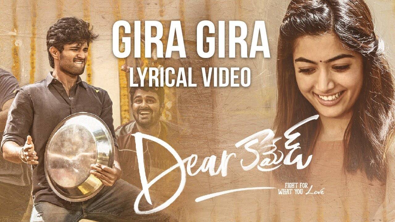 Dear Comrade | Song - Gira Gira Gira (Lyrical)