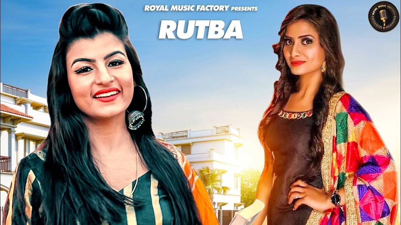 Latest Haryanvi Song 'Rutba' Sung By Ruchika Jangir