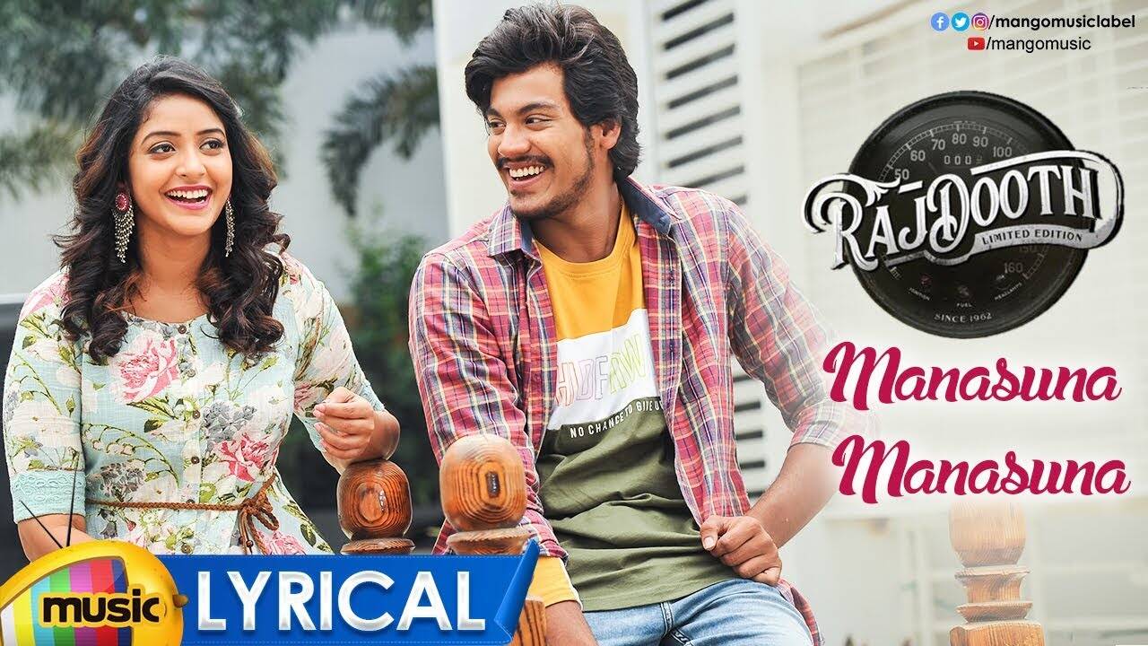 Rajdooth | Songs - Manasuna Manasuna (Lyrical)