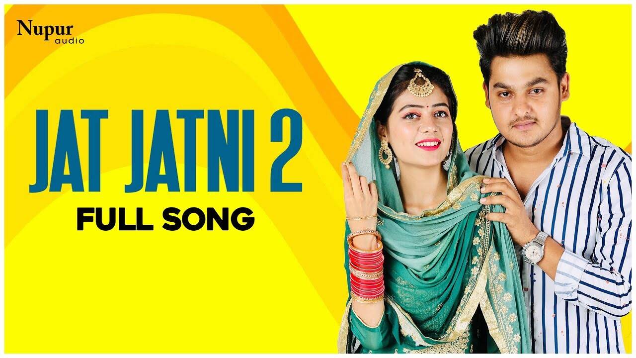 Latest Haryanvi Song Jat Jatni 2 Sung By Sukh Deswal Featuring Monika ...