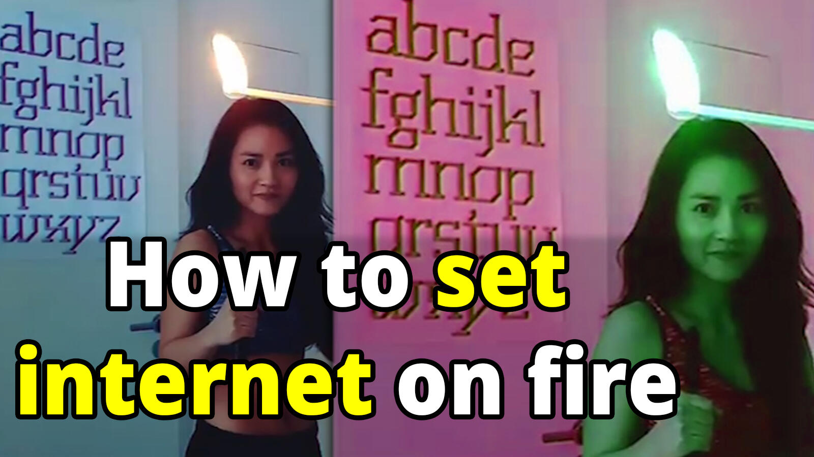 How to set internet on fire