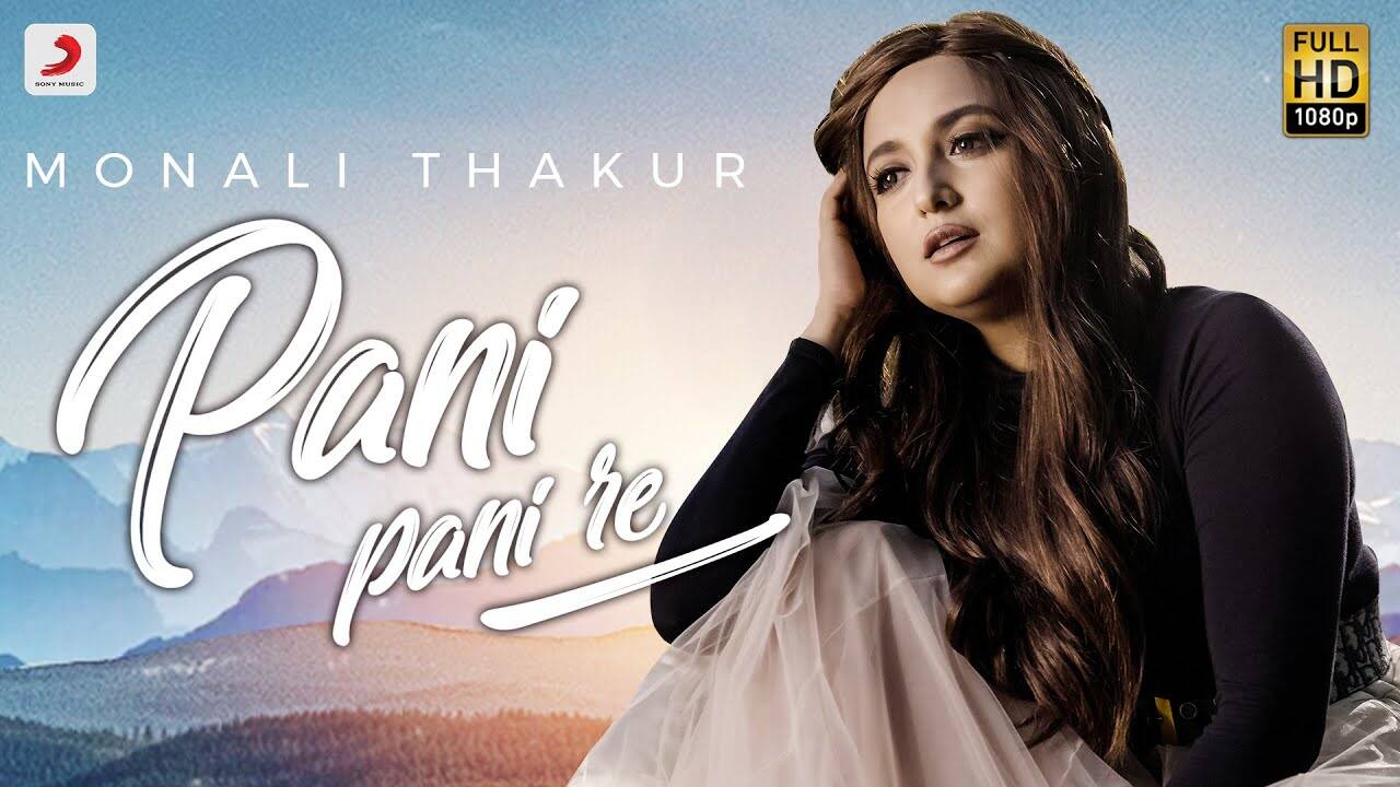 Latest Hindi Song 'Pani Pani Re' Sung By Monali Thakur