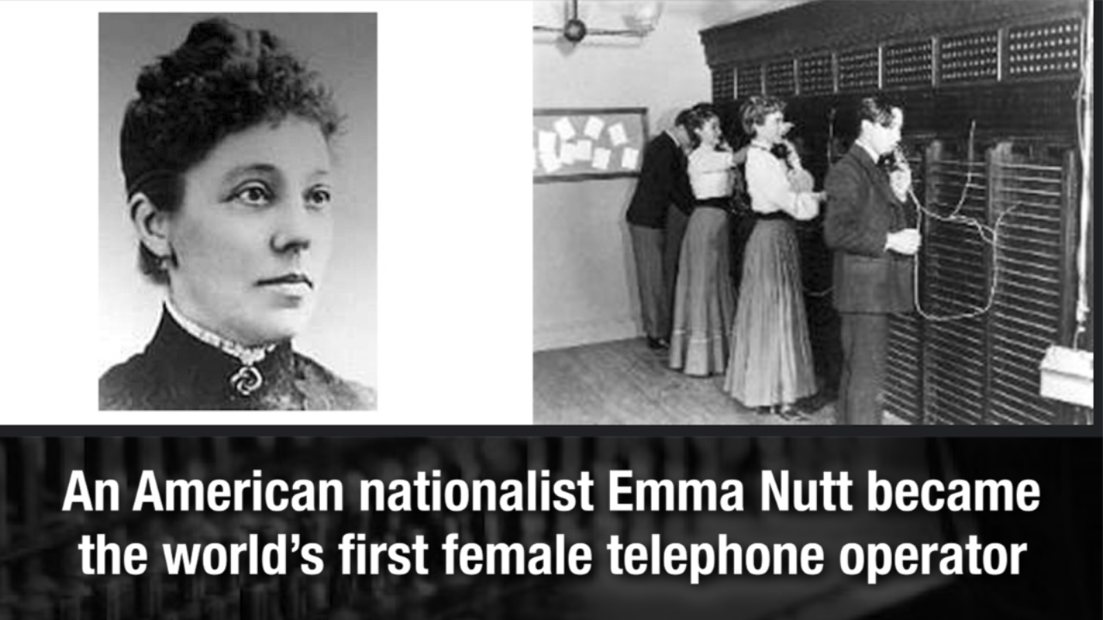 History on this day: Emma Nutt became world's first female telephone operator