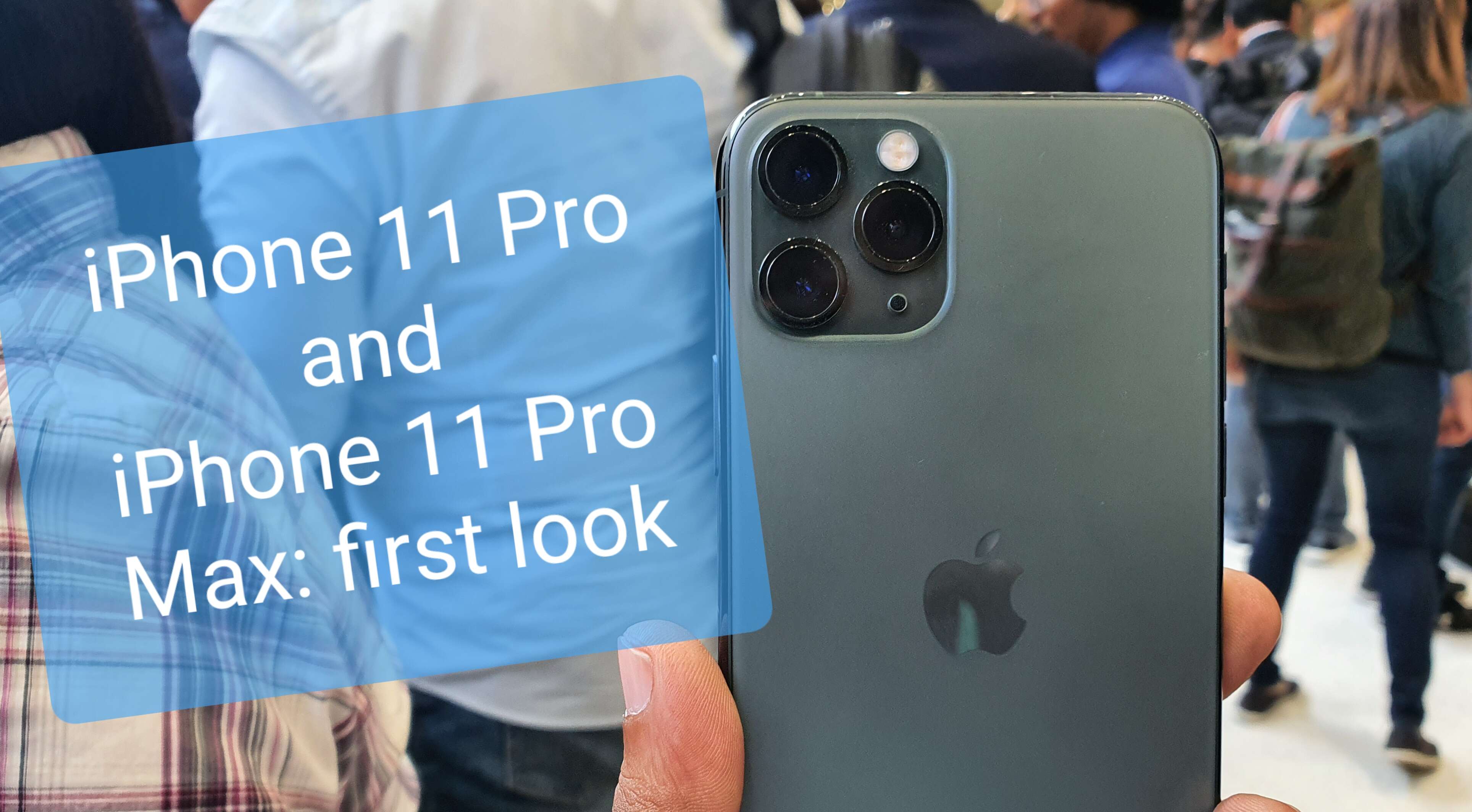Apple iPhone 11 Pro first look: Apple iPhone 11 Pro first look