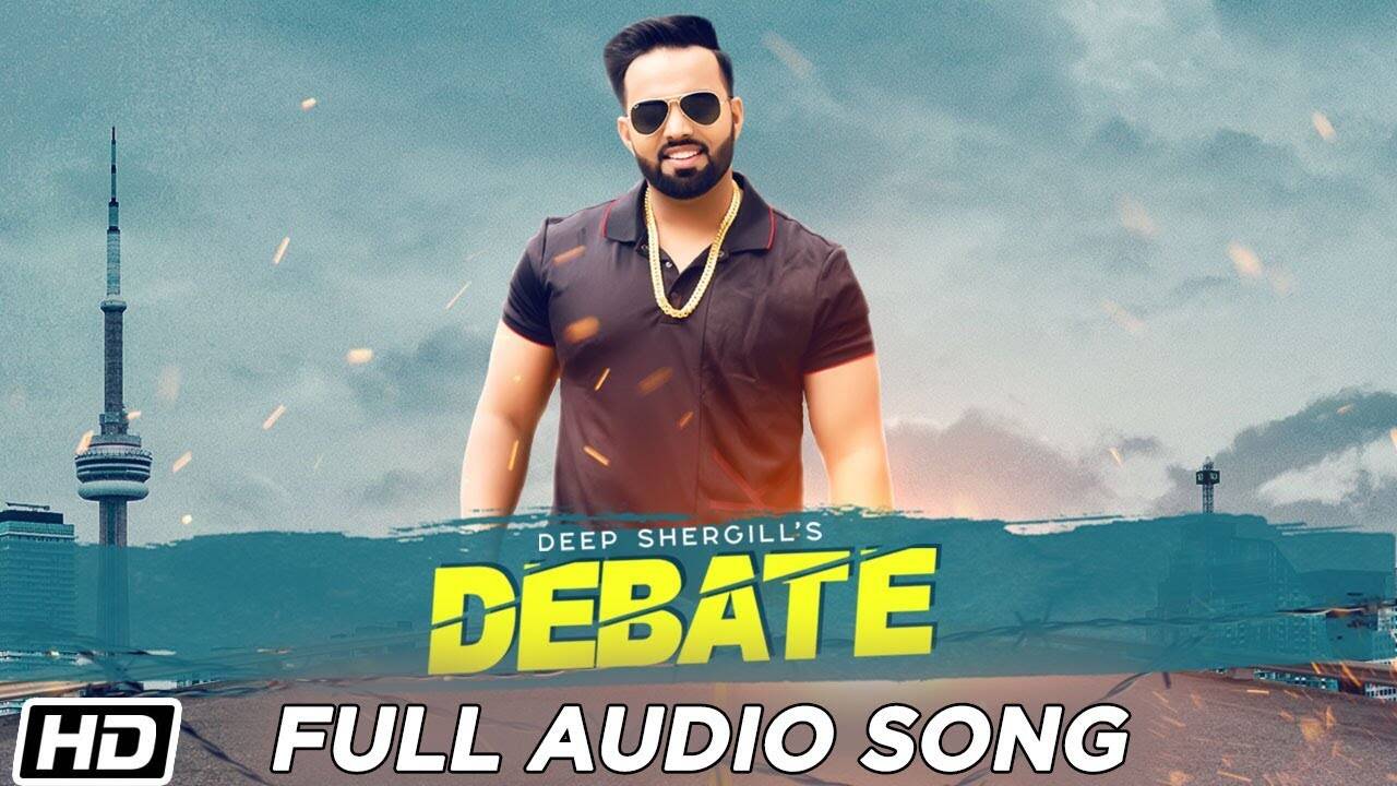 Latest Punjabi Song 'Debate' (Audio) Sung By Deep Shergill