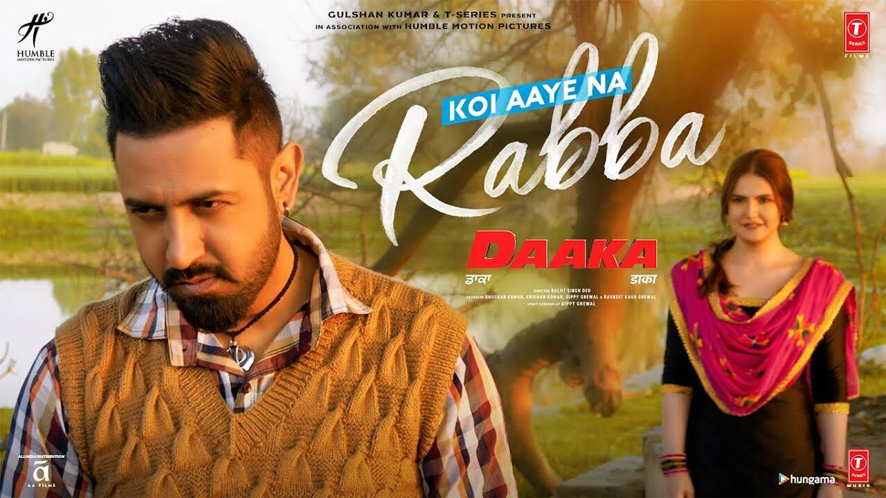 Daaka | Song - Koi Aaye Na Rabba Daaka | Song - Koi Aaye Na Rabba