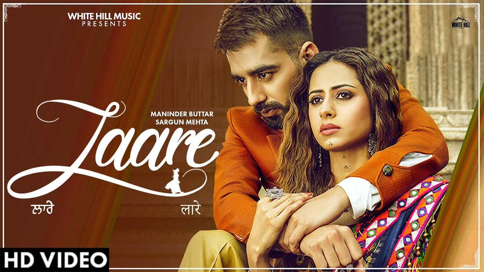 Latest Punjabi Song 'Laare' Sung By Maninder Buttar Featuring Sargun Mehta