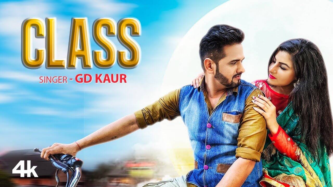 Latest Haryanvi Song 'Class' Sung By GD Kaur