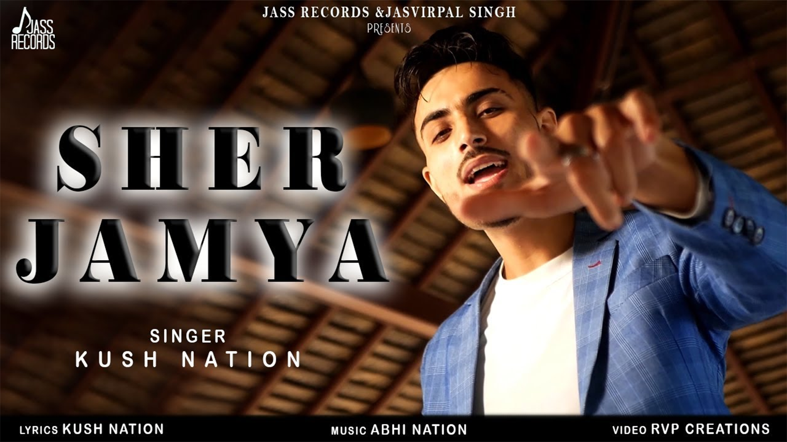 Latest Punjabi Song 'Sher Jamya' Sung By Kush Nation