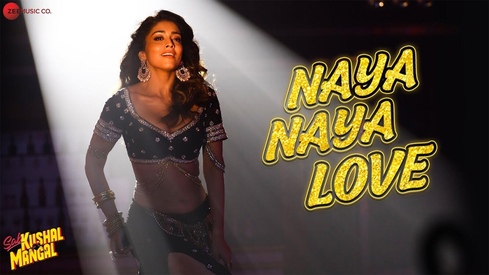 Sab Kushal Mangal | Song - Naya Naya Love