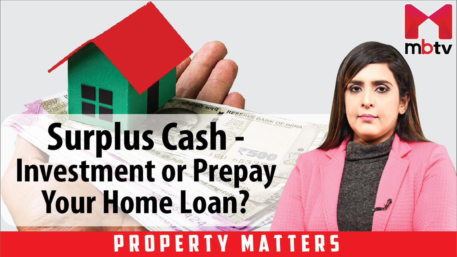 Surplus cash - Investment or prepay your Home loan?