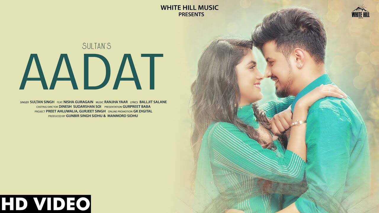 Latest Punjabi Song 'Aadat' Sung By Sultan Singh