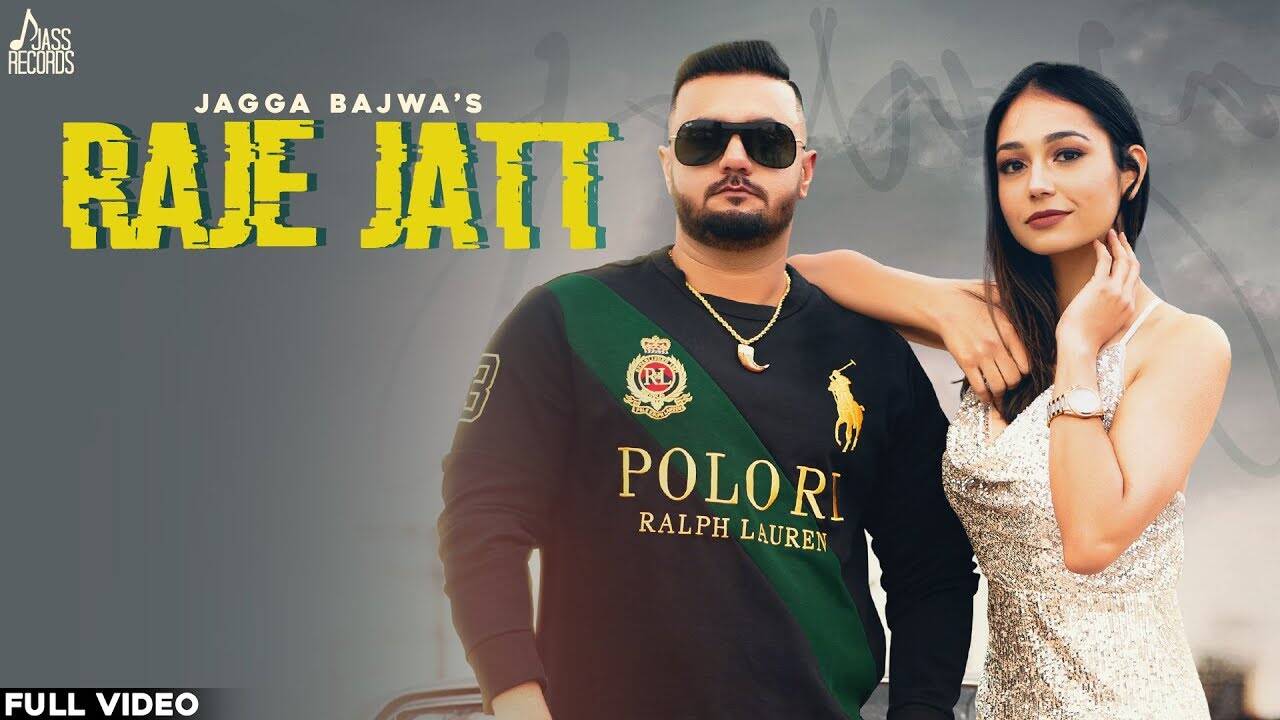 Latest Punjabi Song 'Raje Jatt' Sung By Jagga Bajwa