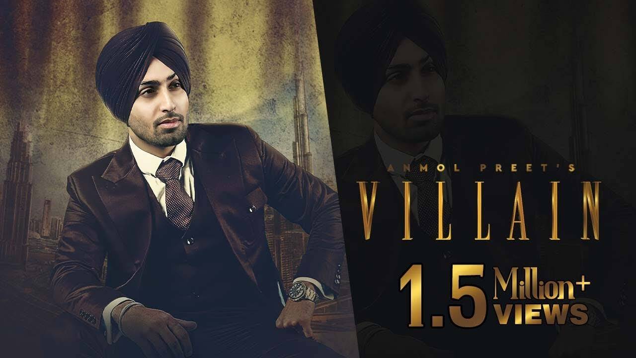 Latest Punjabi Song 2020 'Villain' Sung By Anmol Preet