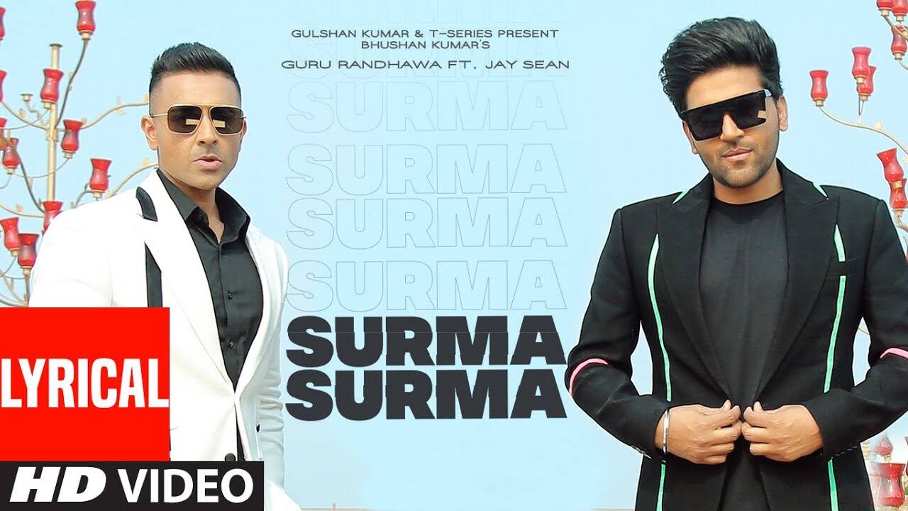 Latest Punjabi Song 'Surma Surma' (Lyrical) Sung By Guru Randhawa ...