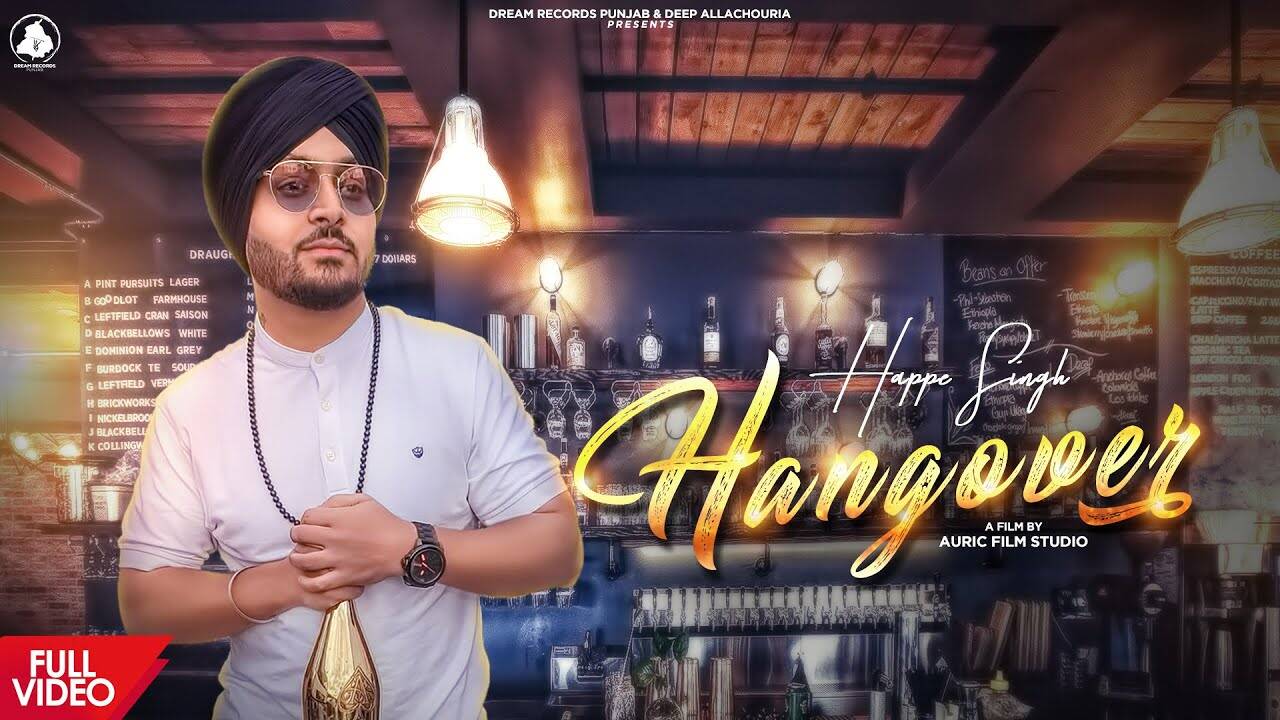 Punjabi Song 2020 'Hangover' Sung By Happe Singh