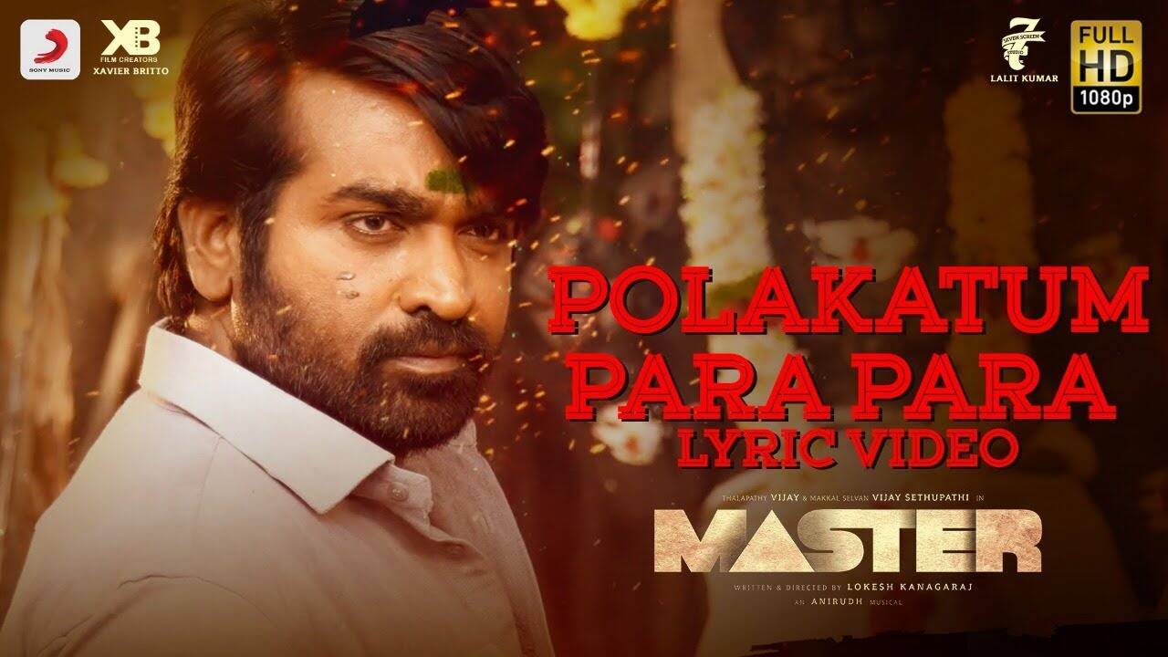 Master | Song - Polakatum Para Para (Tamil Lyrical)