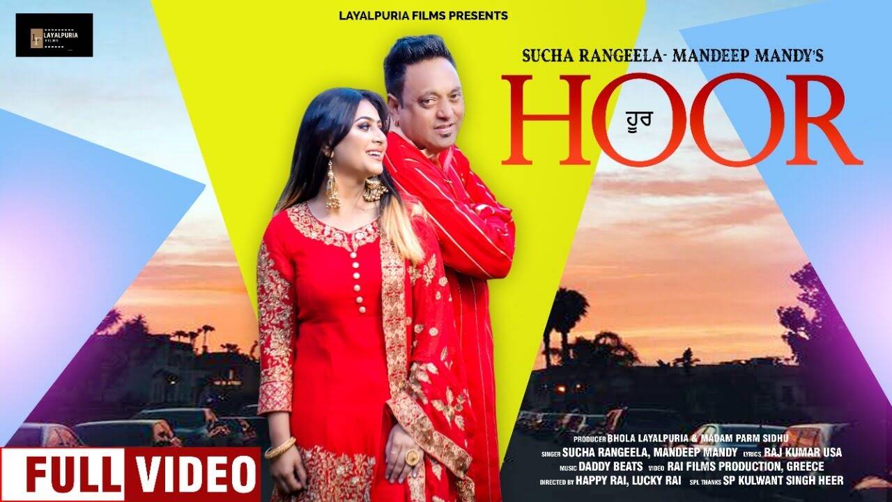 New Punjabi Song 2020 'Hoor' Sung By Sucha Rangeela & Mandeep Mandy