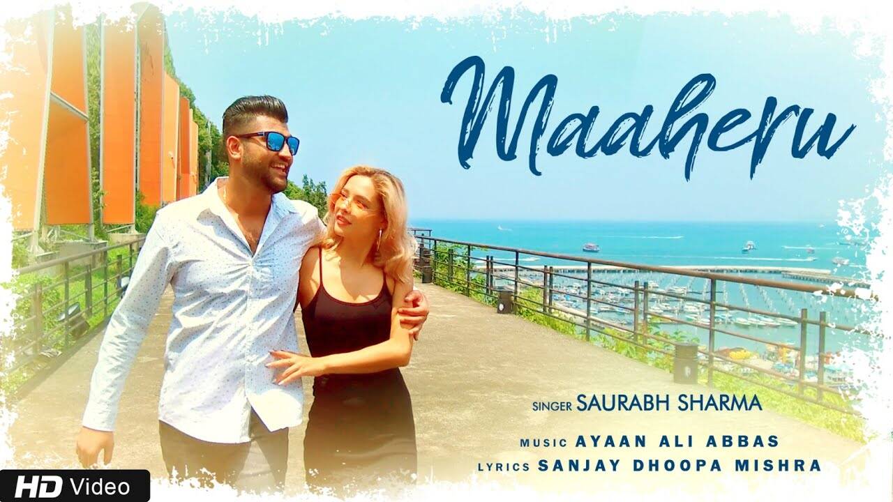 New Romantic Single 'Maaheru' Sung By Saurabh Sharma