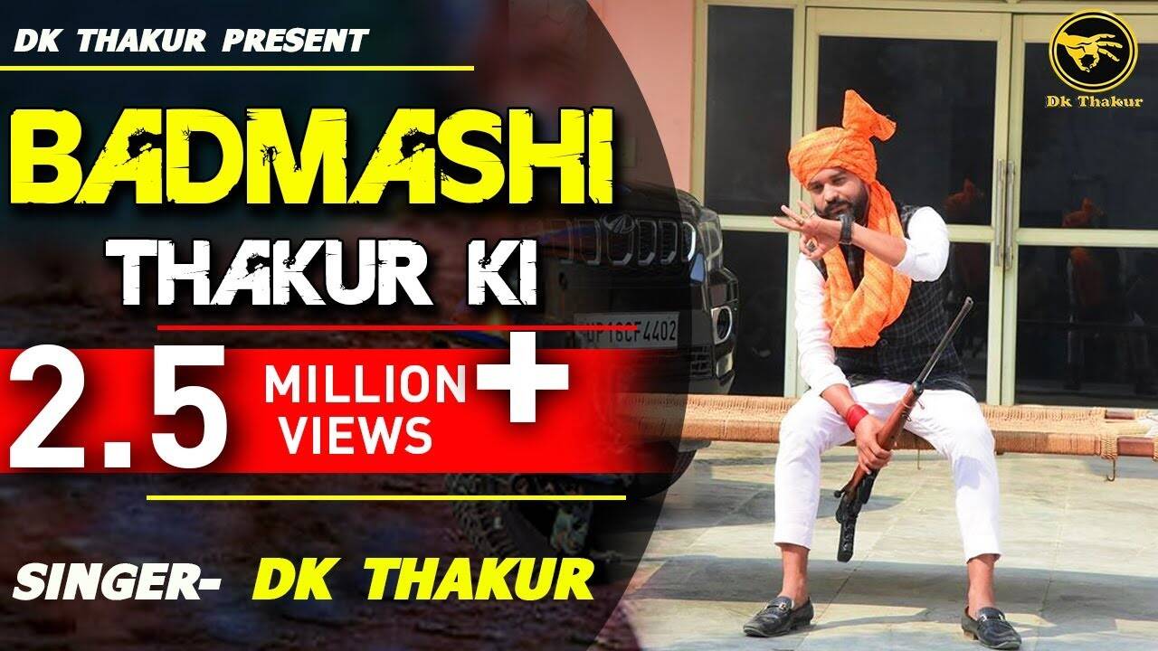 New Haryanvi Song 'Badmashi Thakur Ki' Sung By Dk Thakur Staring ...