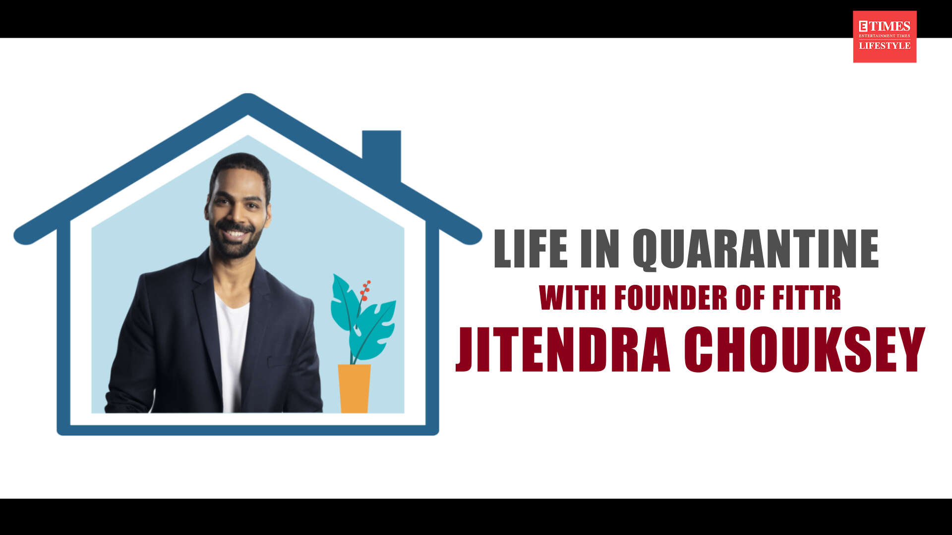 Life in Quarantine with Jitendra Chouksey