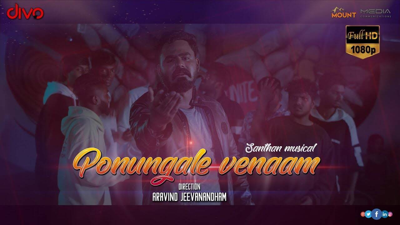 New Tamil Song 2020 'Ponungale Venaam' Sung By Aravind Jeevanandham