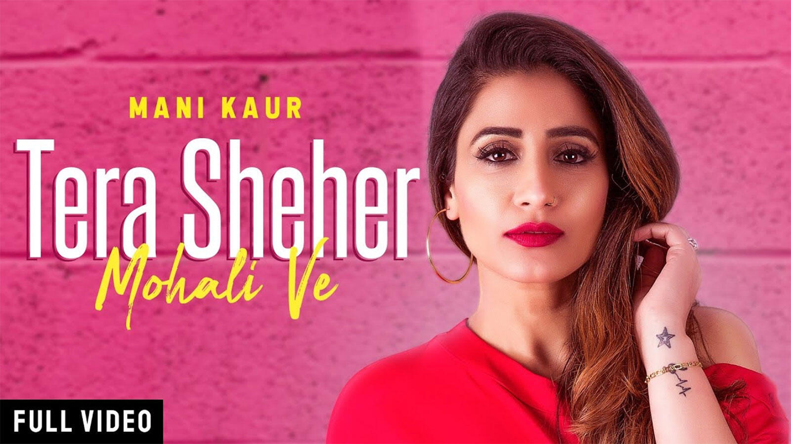 New Punjabi Video Song 'Tera Sheher Mohali Ve' Sung By Mani Kaur